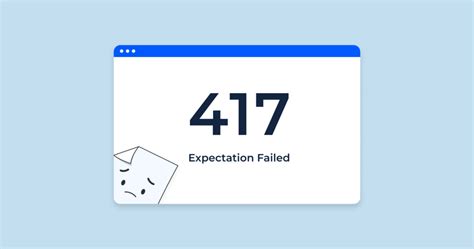 Decoding The 417 Expectation Failed Error Causes And Solutions Your Comprehensive Guide