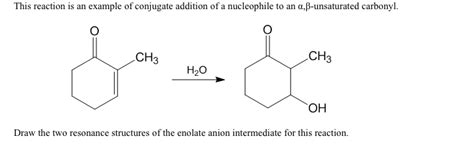 Solved Draw The Two Resonance Structures Of The Enolate