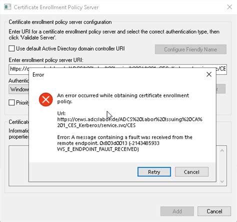 The Certificate Enrollment Policy Check Via The Certificate Enrollment Policy Web Service Cep