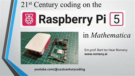 21st Century Coding With Mathematica On The Raspberry Pi 5 Youtube