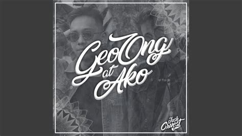 Geo Ong At Ako Youtube Music