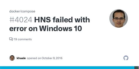 Hns Failed With Error On Windows 10 · Issue 4024 · Dockercompose · Github