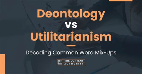 Utilitarianism Vs Deontology