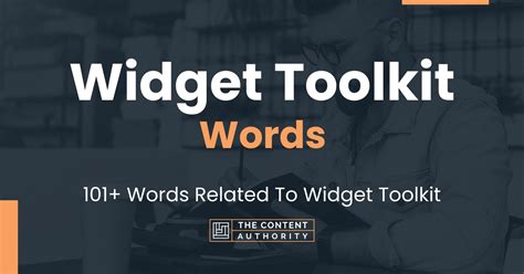 Widget Toolkit Words 101 Words Related To Widget Toolkit