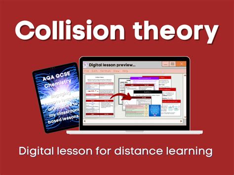 Collision Theory Distance Learning Teaching Resources