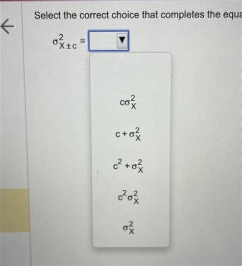 Solved Select The Correct Choice That Completes The Equ Chegg Com