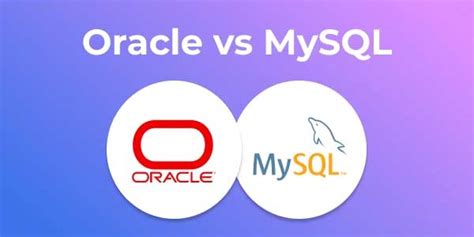 Mysql Vs Oracle Best Database Tool For Website Development Exeideas Lets Your Mind Rock