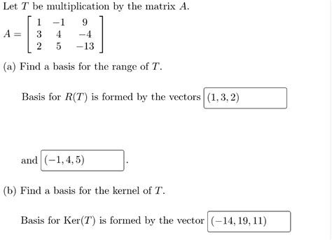 Solved Let T Be A Find A Basis For The Range Chegg Com