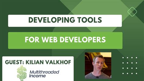 Developing Tools For Web Developers Multithreaded Income Episode 29
