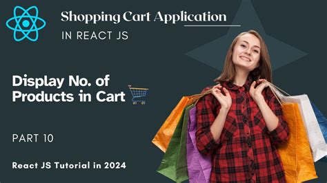 51 Part 10 Display Number Of Products In Cart In React Shopping Cart Reactjs React Js