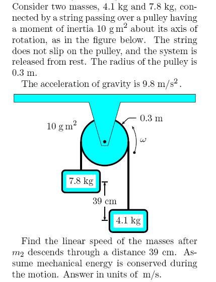 Solved Consider Two Masses 4 1 Kg And 7 8 Kg Connected By