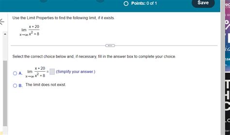 Solved Use The Limit Properties To Find The Following Limit