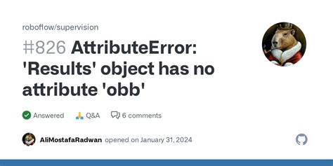 Attributeerror Results Object Has No Attribute Obb · Roboflow Supervision · Discussion 826