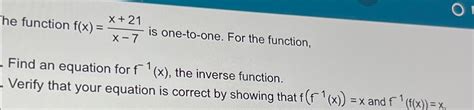 Solved The Function F X X X Is One To One For The Chegg Com