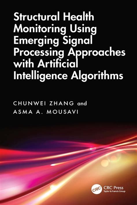 Structural Health Monitoring Using Emerging Signal Processing Approaches With Bol