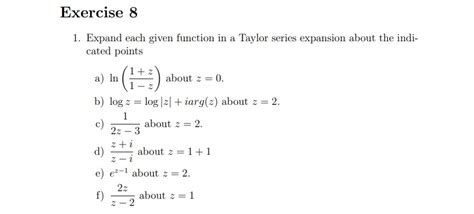 Solved Exercise 8expand Each Given Function In A Taylor