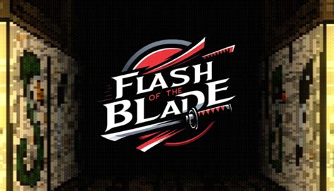 Flash Of The Blade Classic By Dosman Games