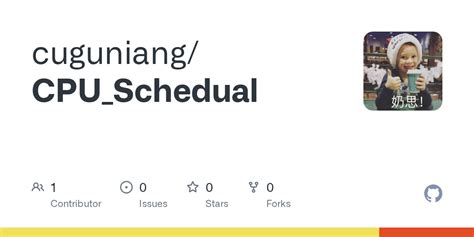 GitHub Cuguniang CPU Schedual