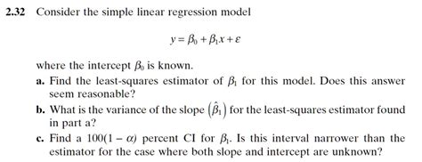 Solved 2 32 Consider The Simple Linear Regression Model Y Bo Bx