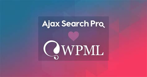 Ajax Search Pro Partners With Wpml