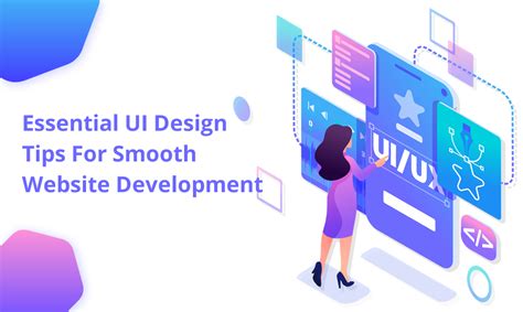 Essential UI Design Tips For Smooth Website Development