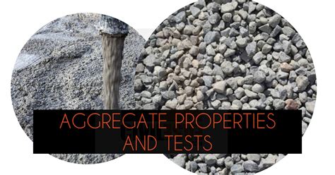 Aggregate Properties And Tests