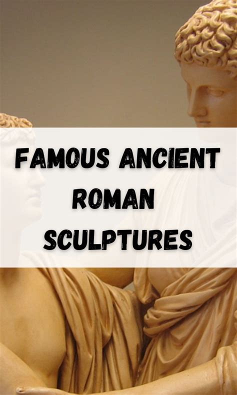 Famous Roman Sculptures