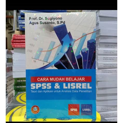 Jual Cara Mudah Belajar Spss Dan Lisrel Shopee Indonesia