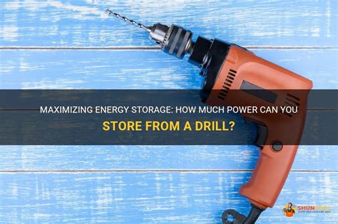 Maximizing Energy Storage How Much Power Can You Store From A Drill