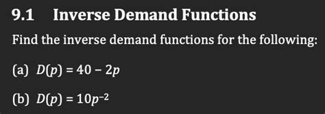 Solved Inverse Demand Functions Find The Inverse Demand Chegg Com