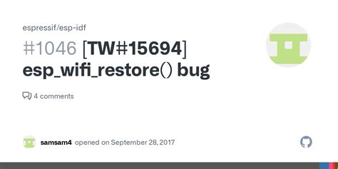 Tw15694 Espwifirestore Bug · Issue 1046 · Espressifesp Idf · Github