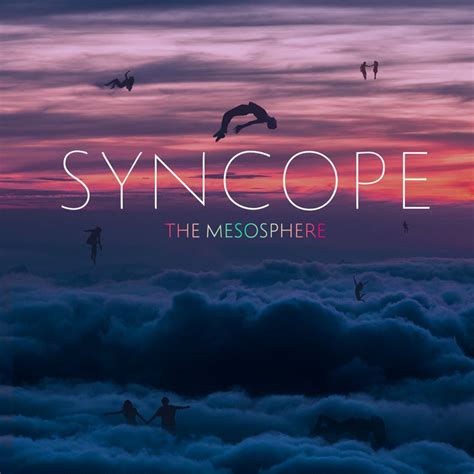 Syncope The Mesosphere