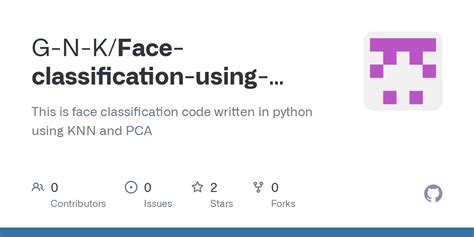 Github G N K Face Classification Using Knn And Pca This Is Face Classification Code Written