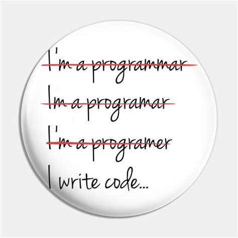 I Write Code Funny Programming Jokes Light Color Programming Pin Teepublic
