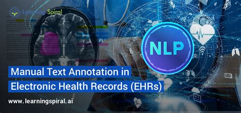 Learning Spiral Ai Manual Text Annotation In Healthcare