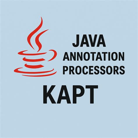 Java Annotation Processors And Kotlin Kapt A Deep Dive By Adityamishra Medium