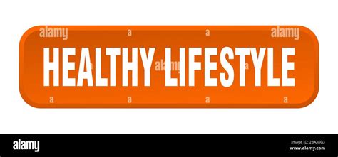 Healthy Lifestyle Button Healthy Lifestyle Square 3d Push Button Stock