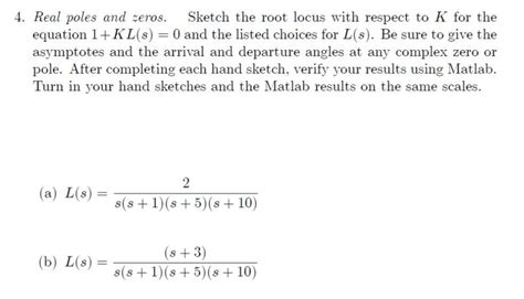 Solved 4 Real Poles And Zeros Sketch The Root Locus With Chegg Com