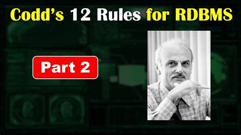 Edger Ef Codd 12 Rules For Rdbms Part 2 Dbms 12 Sujal Mane Youtube