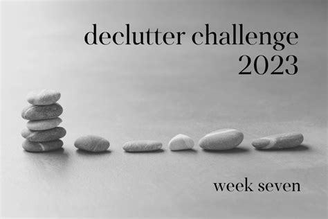 Declutter Challenge 2023 7 Weeks To A Clutter Free Life · Nourish And