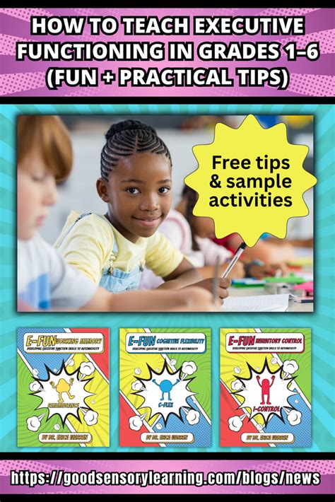 how to teach executive functioning in grades 1 6 fun practical tips