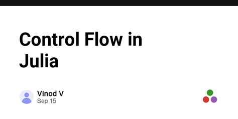 Control Flow In Julia Julia Community 🟣