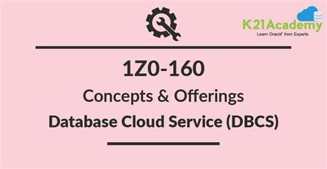 Oracle Database Cloud Service Dbcs Overview And Offerings Cloud Certification 1z0 160 Oracle