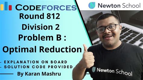 codeforces round 812 div 2 problem b optimal reduction solution in hindi explanation