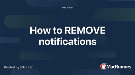 How To Remove Notifications Macrumors Forums