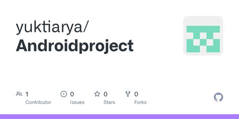 Github Yuktiaryaandroidproject