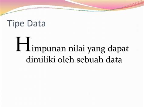 Algoritma Pemrograman Chapter 4 Tipe Data Dan Operator