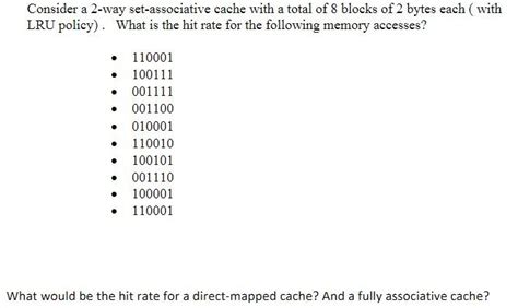 Solved Consider A 2 Way Set Associative Cache With A Total Chegg Com
