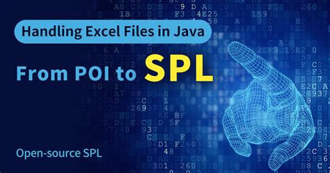 Handling Excel Files In Java From Poi To Spl Esproc Spl Official Blog Esproc Spl Official Blog