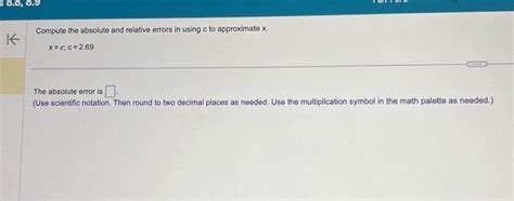 Solved Compute The Absolute And Relative Errors In Using C